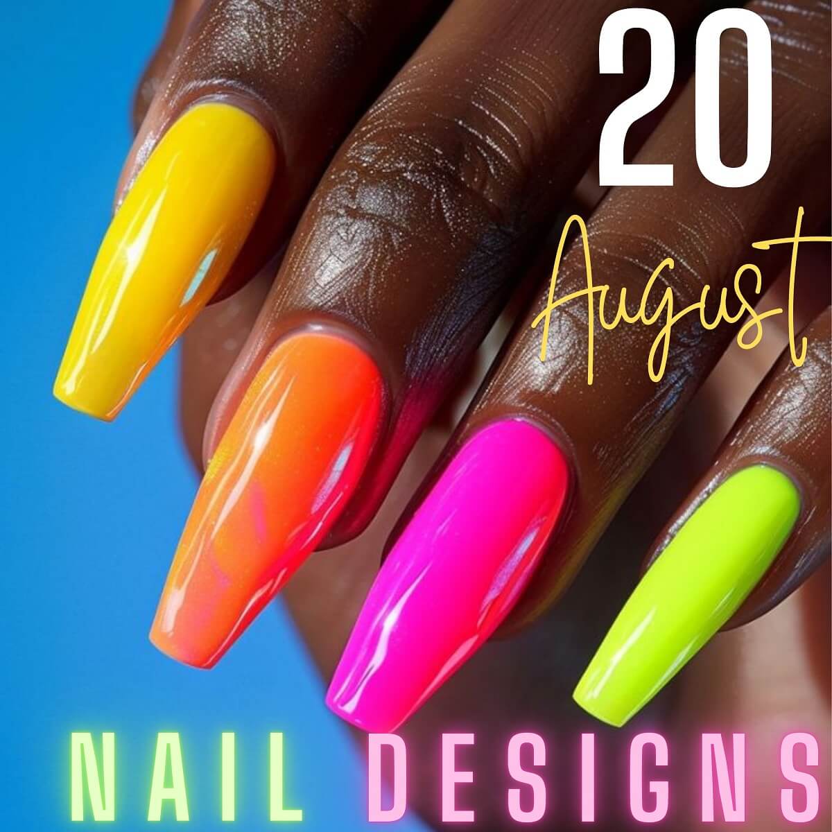 20 Insanely Creative August Nail Designs You Need to Try ASAP!